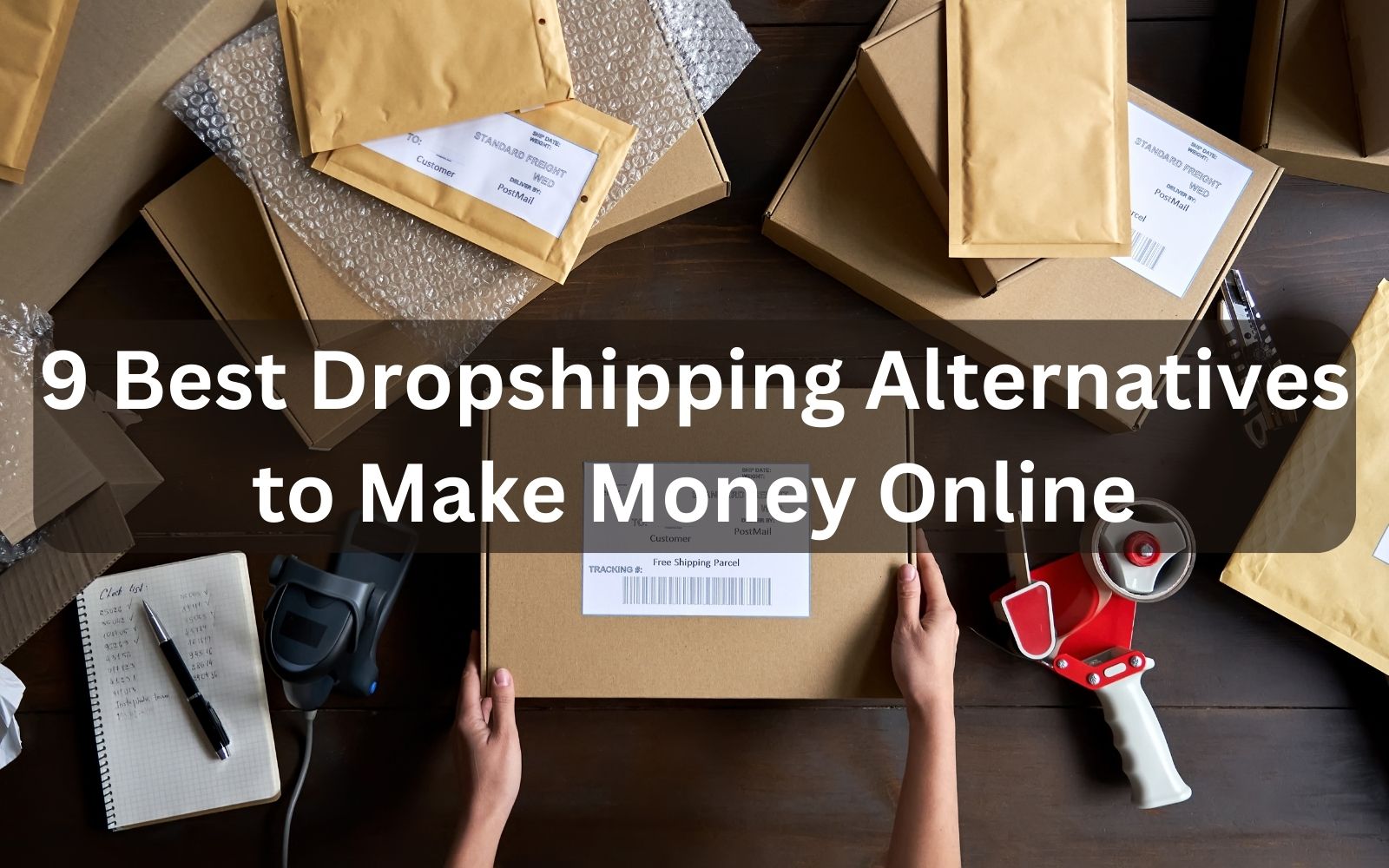 9 Best Dropshipping Alternatives to Make Money Online